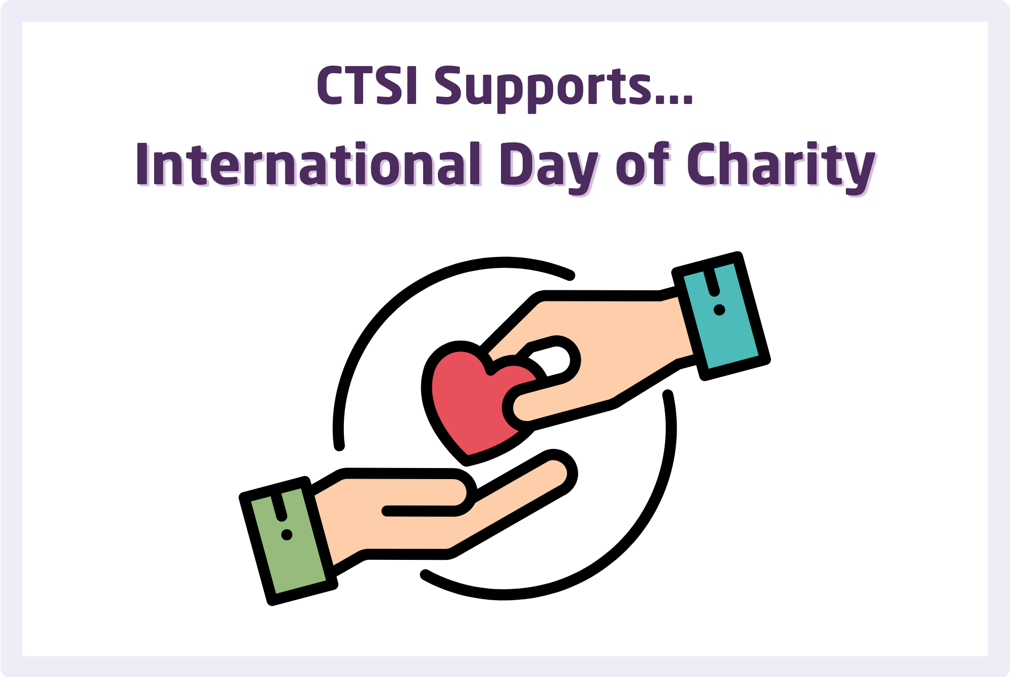 CTSI Supports... International Day of Charity